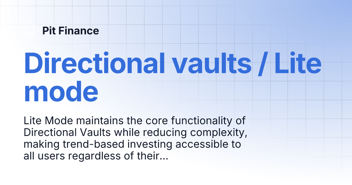 Directional vaults / Lite mode | Pit Finance